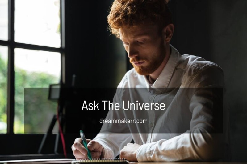 How To Ask The Universe For Something In Writing - 1 Rule