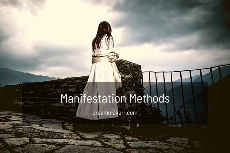 8 Best Manifestation Methods That Simply Work - DreamMaker